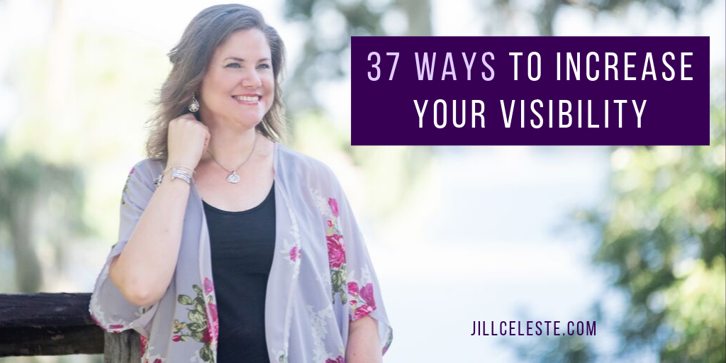 37 Ways To Increase Your Visibility – Virtual Networkers
