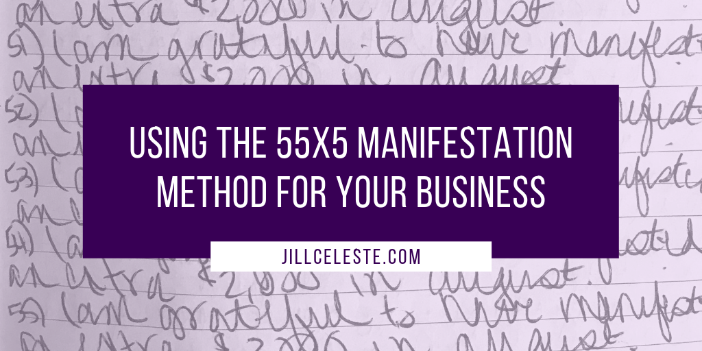 Using the 55x5 Manifestation Method For Your Business – Virtual Networkers