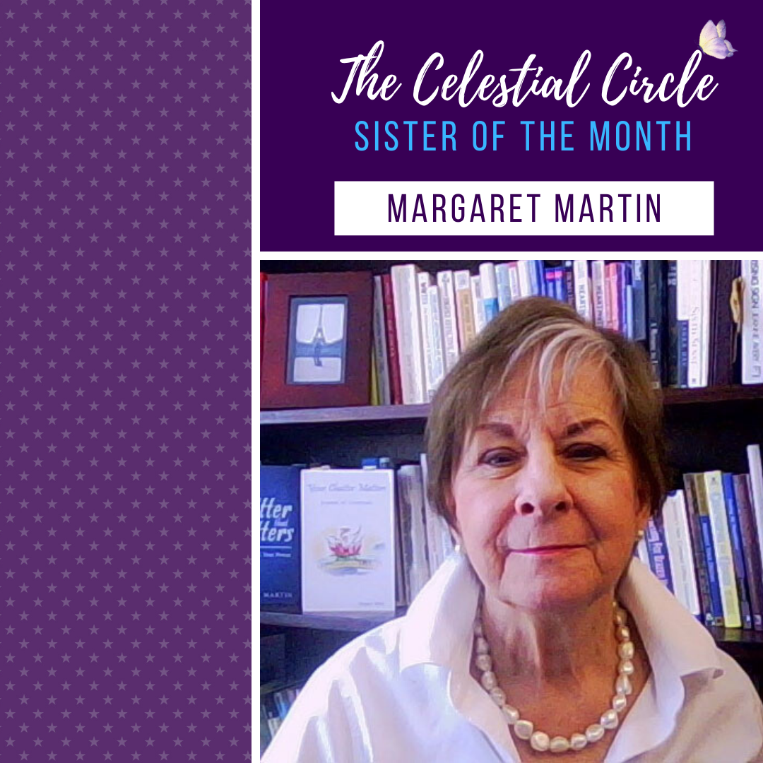 Margaret Martin: The Celestial Circle Sister of the Month – Virtual Networkers