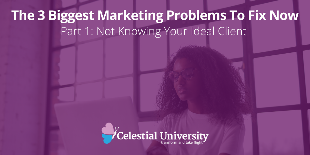 The 3 Biggest Marketing Problems To Fix Now, Part 1: Not Knowing Your ...